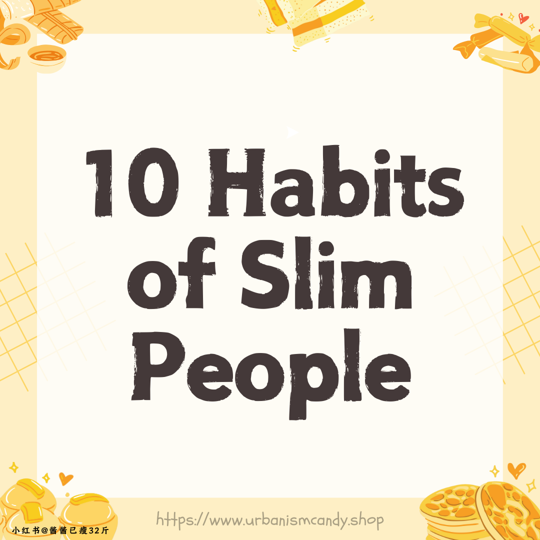 10 Habits of Slim People